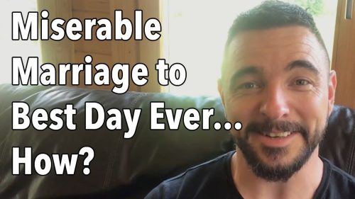 Miserable Marriage to Best Day Ever…How? | Goodguys2Greatmen